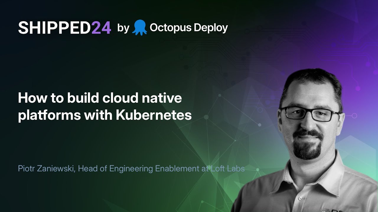 Cloud Native with Kubernetes: The Rocket Fuel for Toolchains and Devs ...